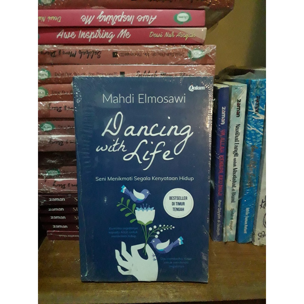 Jual DANCING WITH LIFE Seni Menikmati Segala Kenyataan Hidup -- Mahdi Elmosawi. | Shopee Indonesia