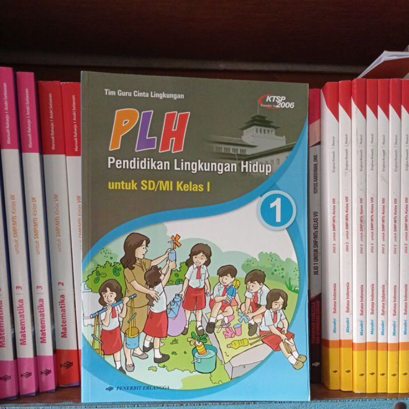 Jual Buku PLH kelas 1 SD/MI penerbit erlangga ktsp 2006 | Shopee Indonesia