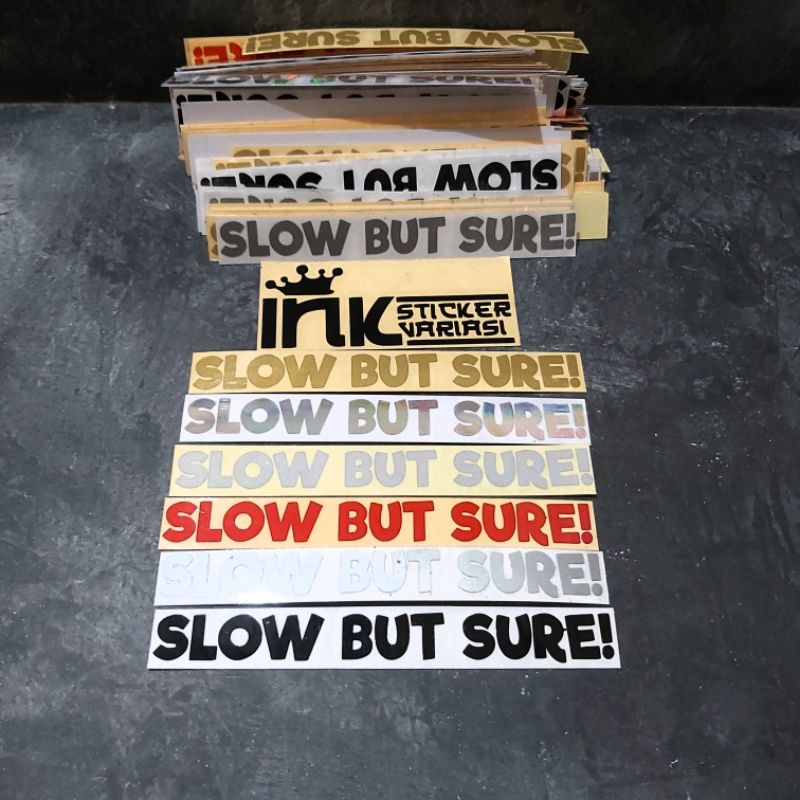Jual STICKER SLOW BUT SURE CUTTING | Shopee Indonesia