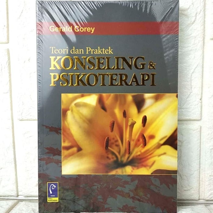 Jual Teori dan Praktek KONSELING DAN PSIKOTERAPI Gerald Corey - Refika ...