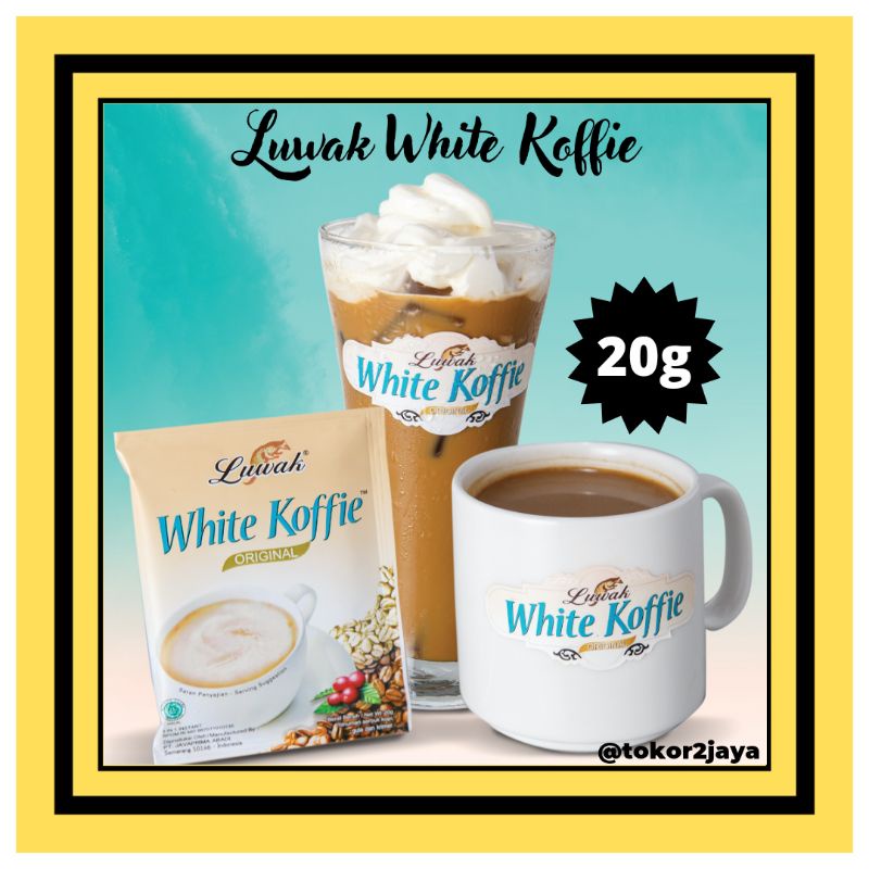 Jual LUWAK WHITE KOFFIE ORIGINAL 20 G MAX ORDER 25 PCS/SACHET | Shopee ...