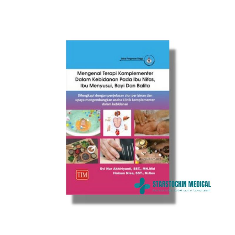 Jual Mengenal Terapi Komplementer Dalam Kebidanan Pada Ibu Nifas - TIM | Shopee Indonesia