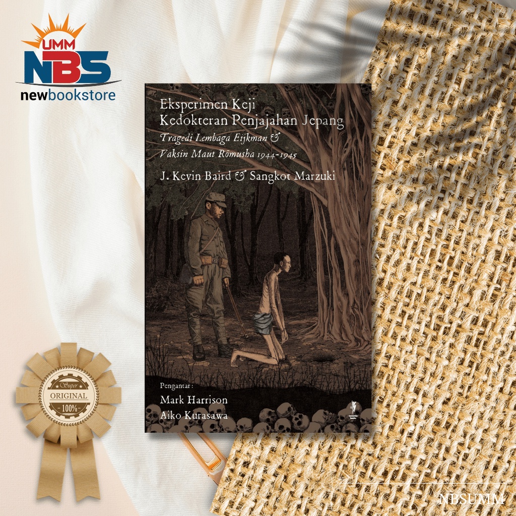 Jual Eksperimen Keji Kedokteran Penjajahan Jepang : Tragedi Lembaga ...