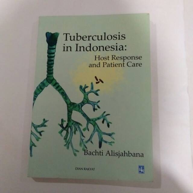 Jual TUBERCULOSIS IN INDONESIA HOST RESPONSE AND PATIENT CARE | Shopee ...