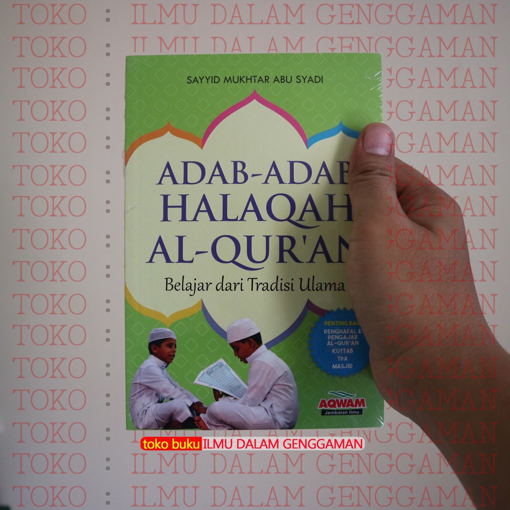 Jual Adab Adab Halaqah Al Quran - Adab Membaca Al Quran - Aqwam | Shopee Indonesia