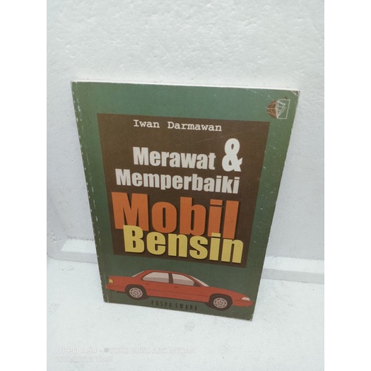 Jual BUKU MERAWAT DAN MEMPERBAIKI MOBIL BENSIN OLEH IWAN DARMAWAN ...