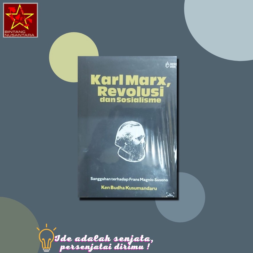 Jual KARL MARX, REVOLUSI DAN SOSIALISME - Ken Budha Kusumandaru ...