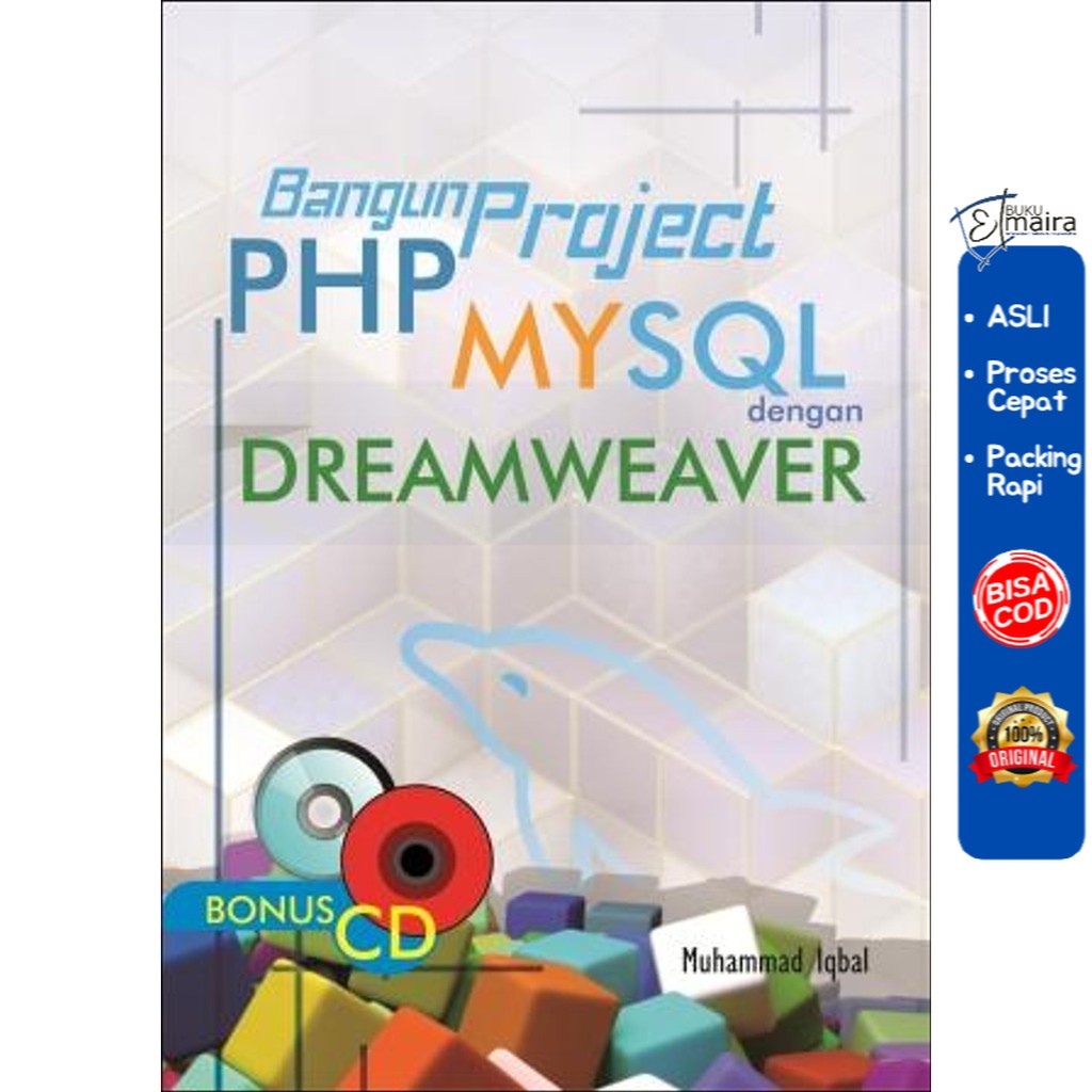 Jual Buku Bangun Project Php Mysql Dengan Dreamweaver Dilengkapi Cd Deepublish Shopee 