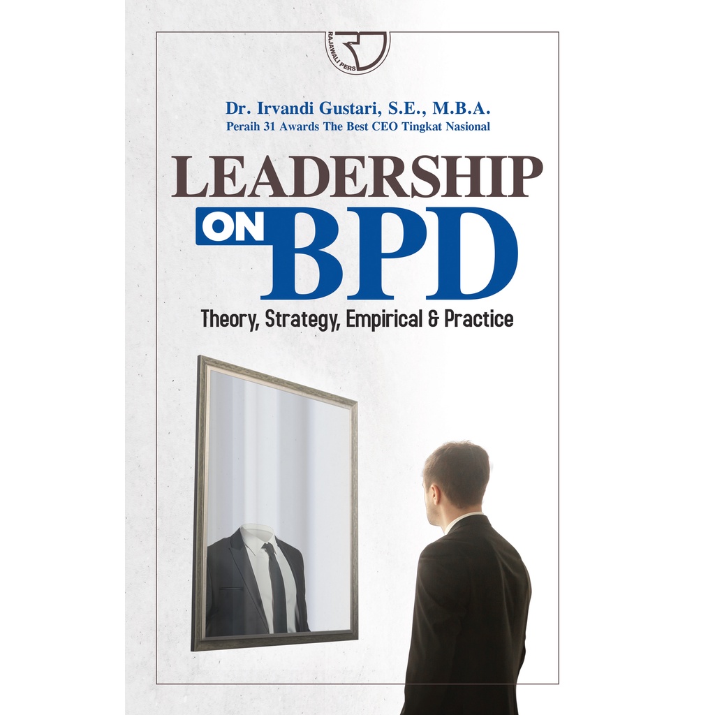 Jual Buku LEADERSHIP ON BPD Theory By Dr. Irvandi Gustari, MBA. | Shopee Indonesia