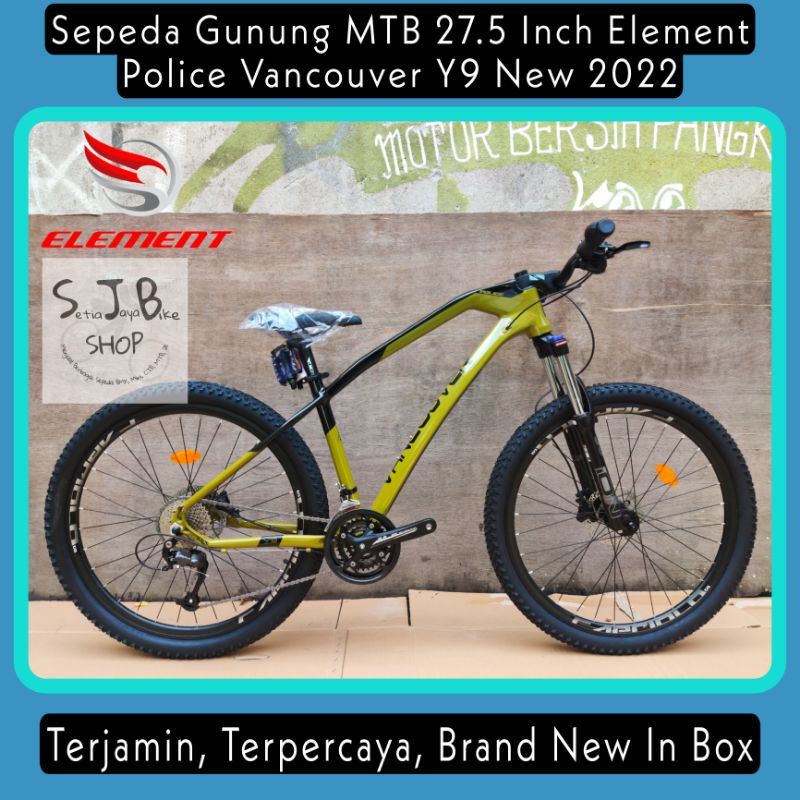 Jual Sepeda Gunung MTB 27.5 Inch ELEMENT POLICE VANCOUVER Y9 New 2022 ...