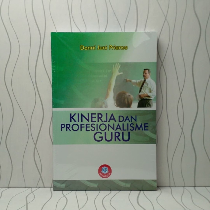 Jual BUKU KINERJA DAN PROFESIONALISME GURU | Shopee Indonesia