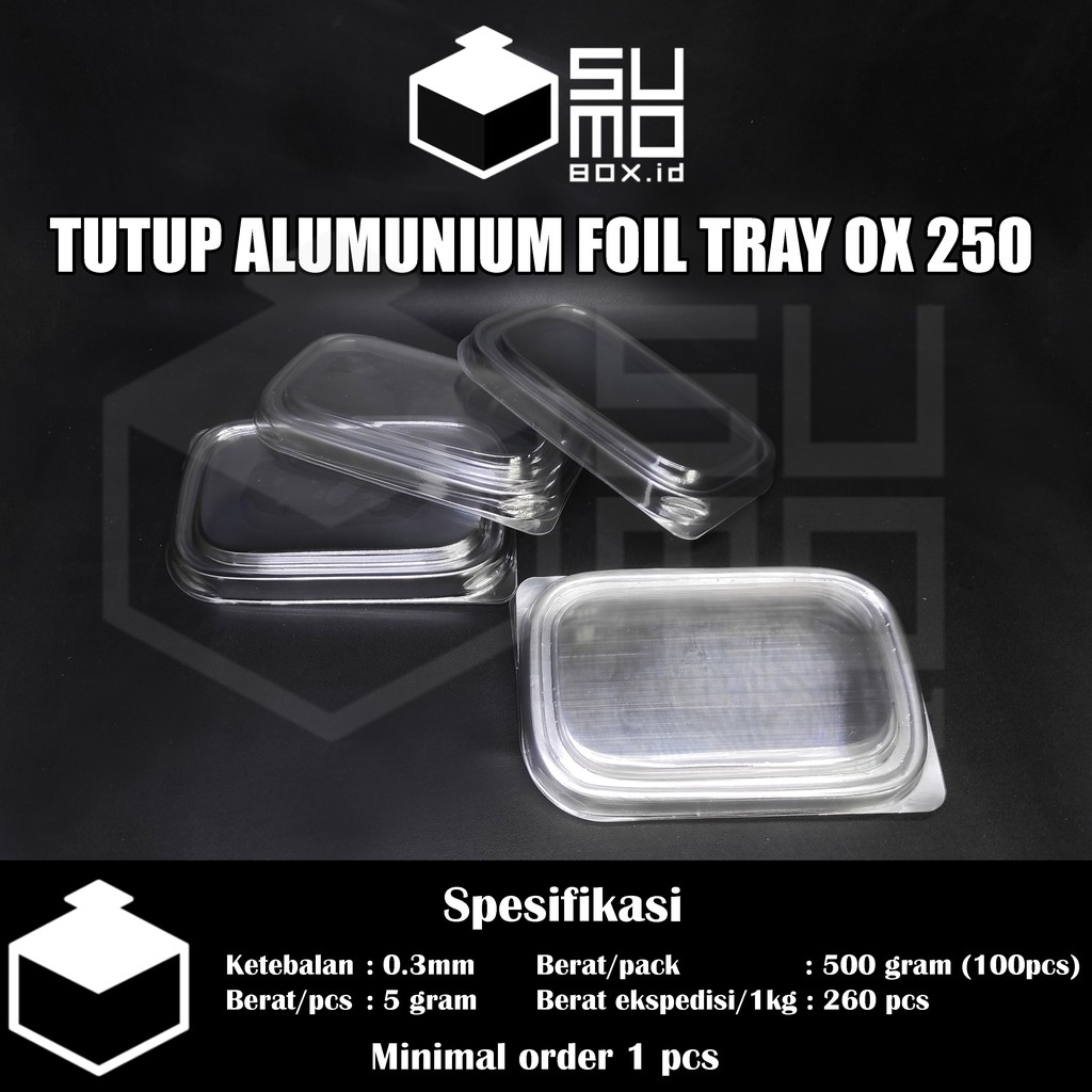 Jual TUTUP MIKA OX 250 / TUTUP untuk Alumunium foil tray OX-250 (tutup saja) | Shopee Indonesia
