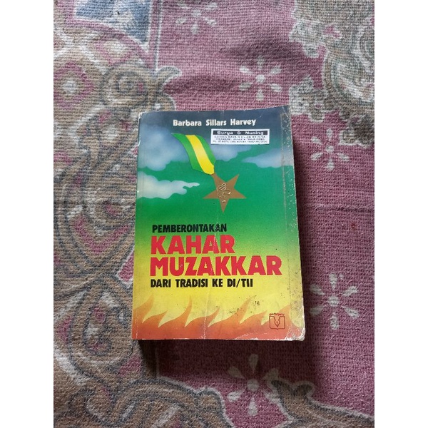 Jual PEMBERONTAKAN KAHAR MUZAKAR DARI TRADISI KE DI/TII - BARBARA ...