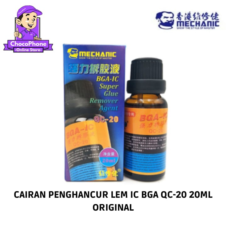 Jual Cairan Penghancur Lem Ic BGA/Ic Liquid QC-20(20 ML)Mechanic 60677 ...