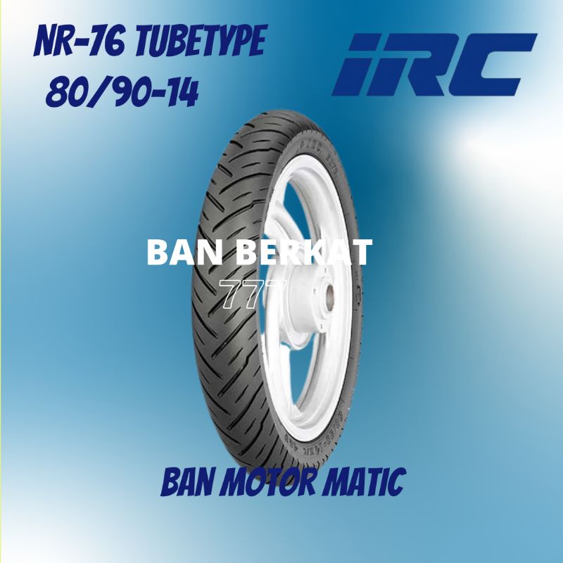 Jual Ban Motor Matic / IRC NR76 Road Sport 80/90 Ring14 Tubetype ...