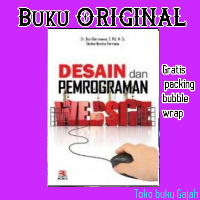 Jual BUKU DESAIN DAN PEMROGRAMAN WEBSITE by deni Darmawan rosda ...