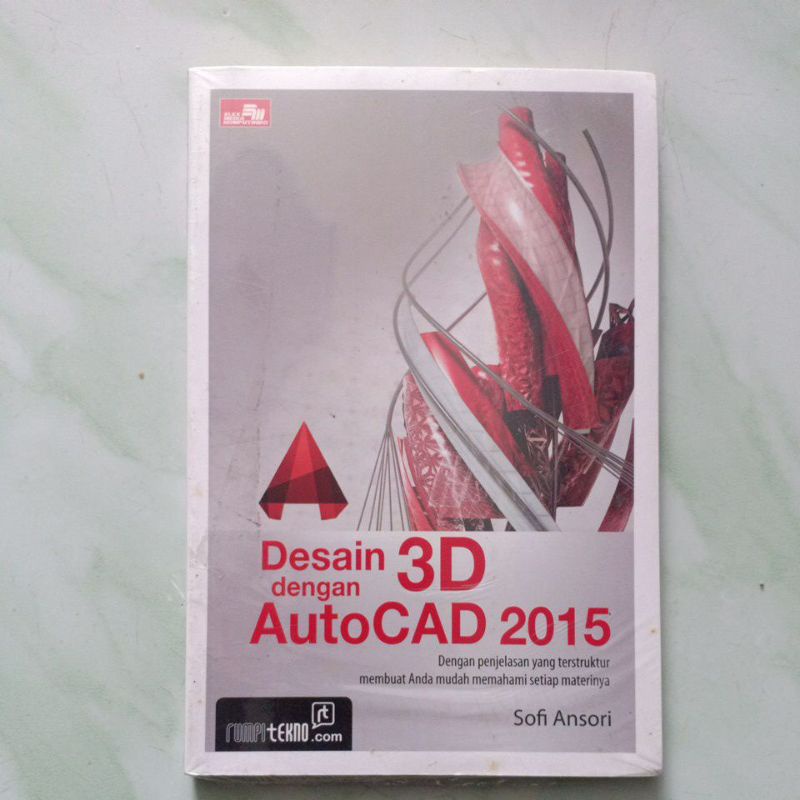 Jual BUKU DESAIN DENGAN 3D AUTOCAD 2015 | Shopee Indonesia