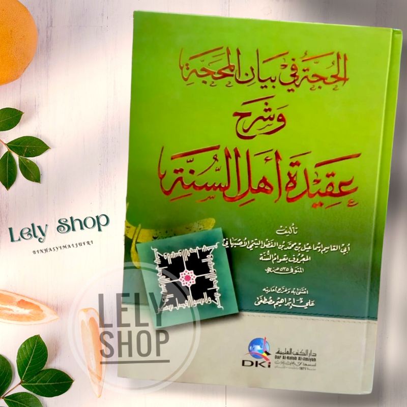 Jual Buku Kitab Ilmu Kalam HUJAH FI BAYAN MAHAJAH WA SYARAH AQIDAH AHLI ...