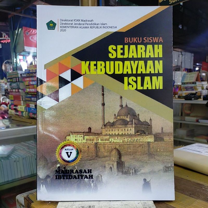 Jual BUKU PAKET SEJARAH KEBUDAYAAN ISLAM UNTUK KELAS 5 MADRASAH IBTIDAIYAH. | Shopee Indonesia