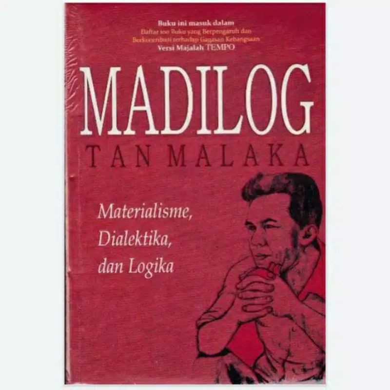 Jual MADILOG TAN MALAKA Materials,Dialektika dan Logika | Shopee Indonesia