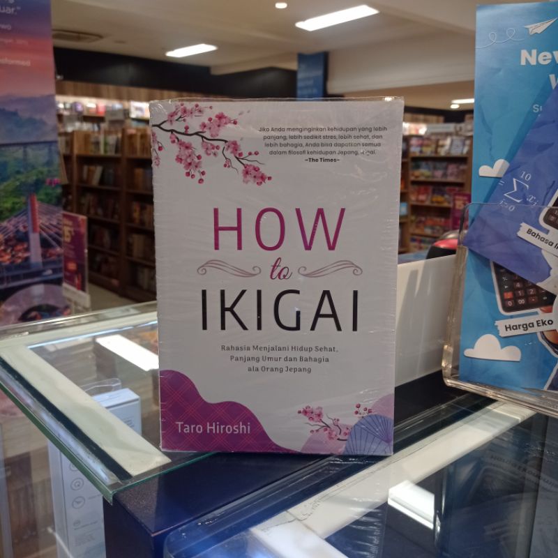 Jual Buku How To Ikigai - Taro Hiroshi Original Gramedia | Shopee Indonesia