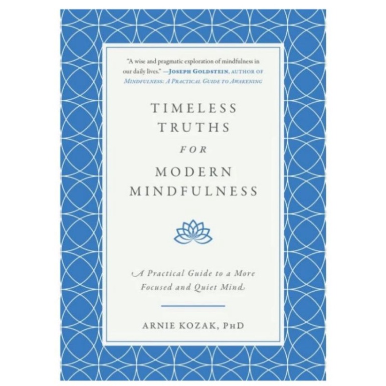 Jual Buku Timeless Truths For Modern Mindfulness | Shopee Indonesia