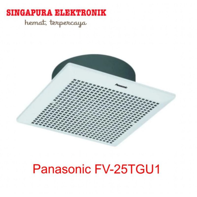 Jual Panasonic Exhaust fan 10" FV-25TGU (Plafon) | Shopee Indonesia