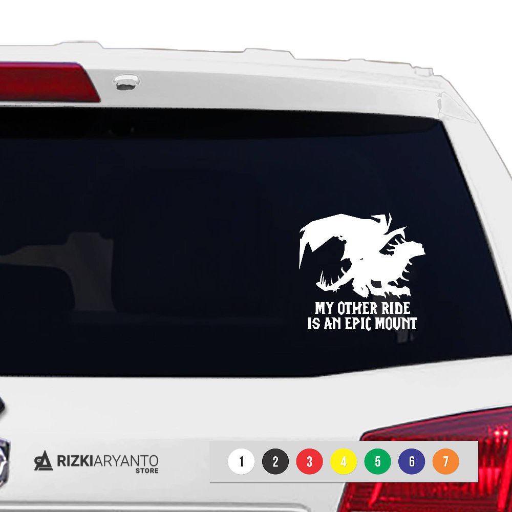 Jual Stiker Kaca Mobil My Other Ride Is An Epic Mount Sticker | Shopee ...