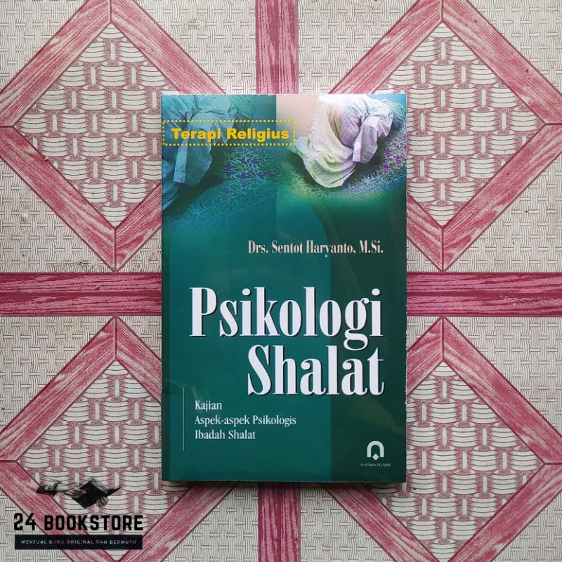 Jual Psikologi Shalat - Sentot Haryanto (Pustaka Pelajar) | Shopee ...