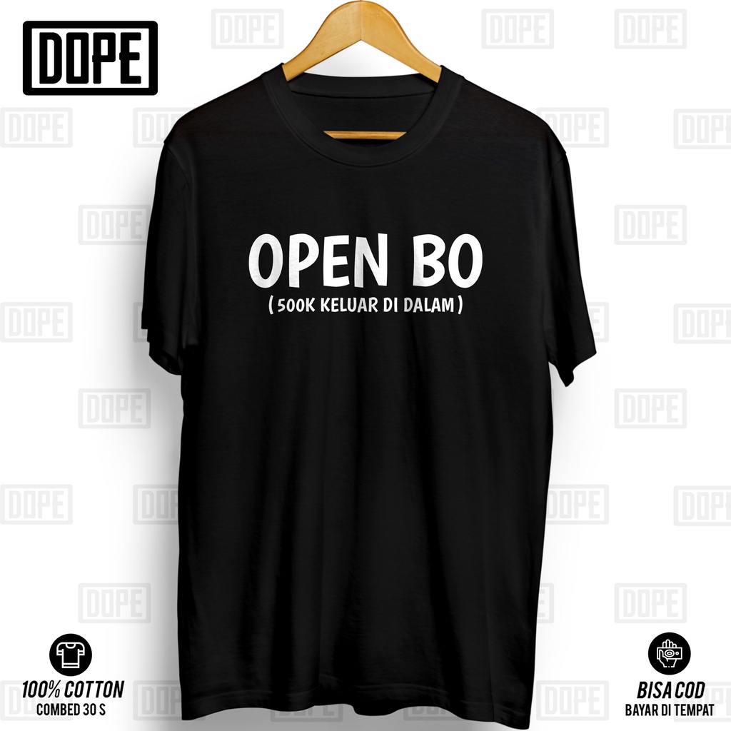 Jual Kaos Unik Kata kata OPEN BO Premium Distro Baju Pria Wanita Tshirt ...