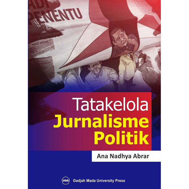 Jual UGM Press Buku Original Tatakelola Jurnalisme Politik | Shopee ...
