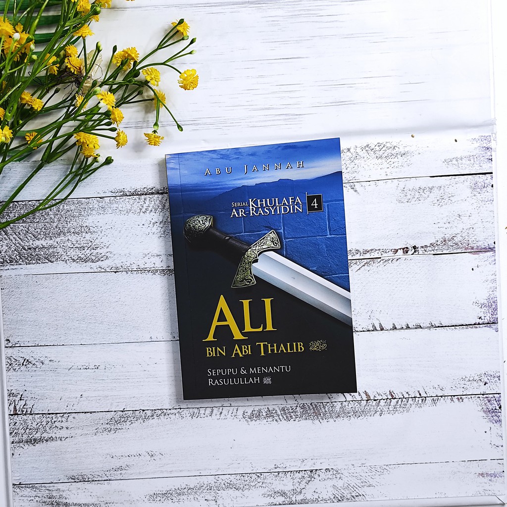 Jual SERIAL KHULAFA AR-RASYIDIN # 4 ALI BIN ABI THALIB | Shopee Indonesia