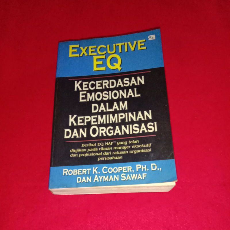 Jual BUKU EXECUTIVE EQ KECERDASAN EMOSIONAL DALAM KEPEMIMPINAN ...
