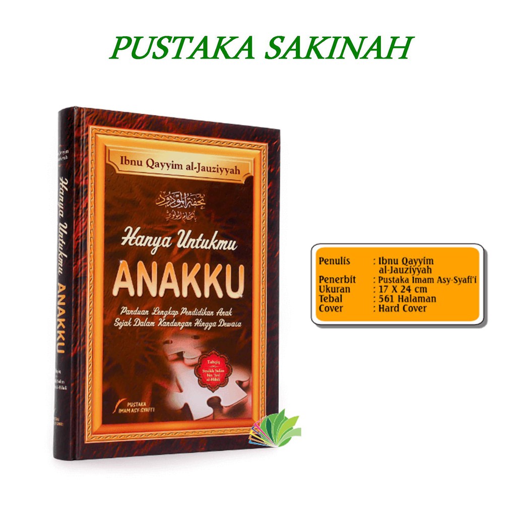 Jual BUKU ISLAM KELUARGA | Hanya Untukmu Anakku | Pustaka Sakinah ...