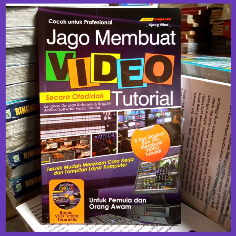 Jual buku jago membuat video tutorial secara otodidak untuk pemula ...