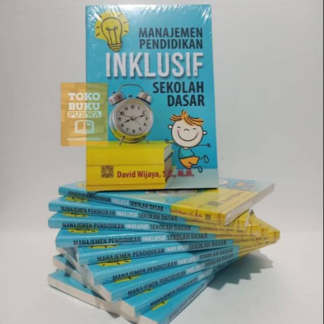 Jual BUKU MANAJEMEN PENDIDIKAN INKLUSIF SEKOLAH DASAR - David Wijaya ...