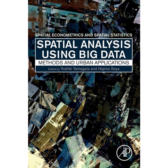 Jual BUKU Spatial Analysis Using Big Data by Yoshiki Yamagata 2020 ...