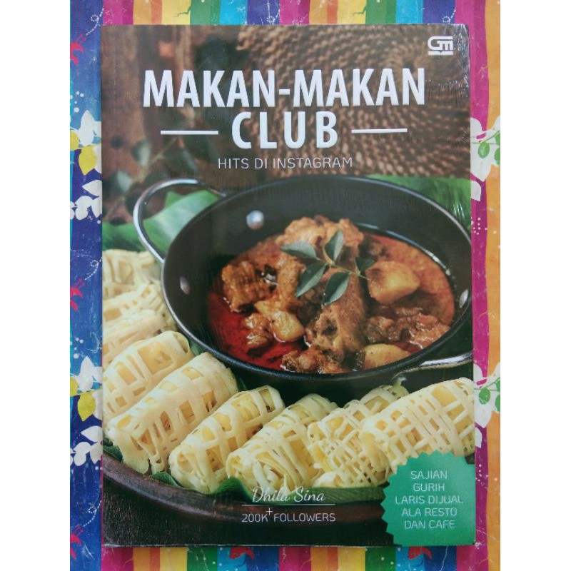 Jual Buku Resep Masakan Makanan : Makan-makan Club by Dhila Sina ...