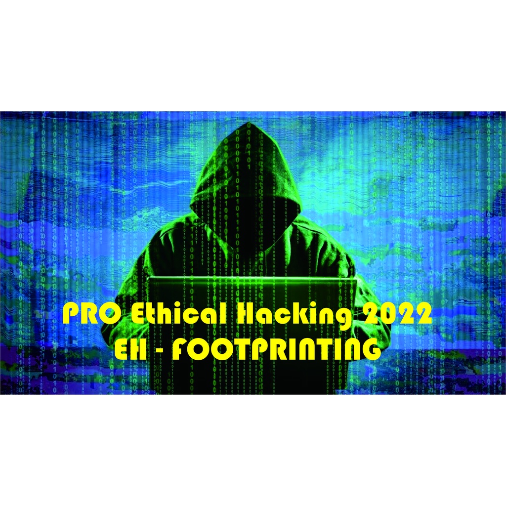 Jual PRO Ethical Hacking 2022 (EH - FOOTPRINTING) | Shopee Indonesia