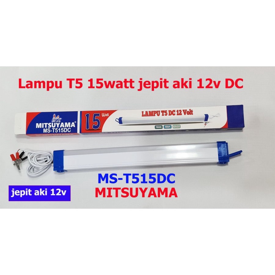 Jual lampu led 15w t5 jepit aki dc 12v MS-T515DC mitsuyama kerja gantung | Shopee Indonesia