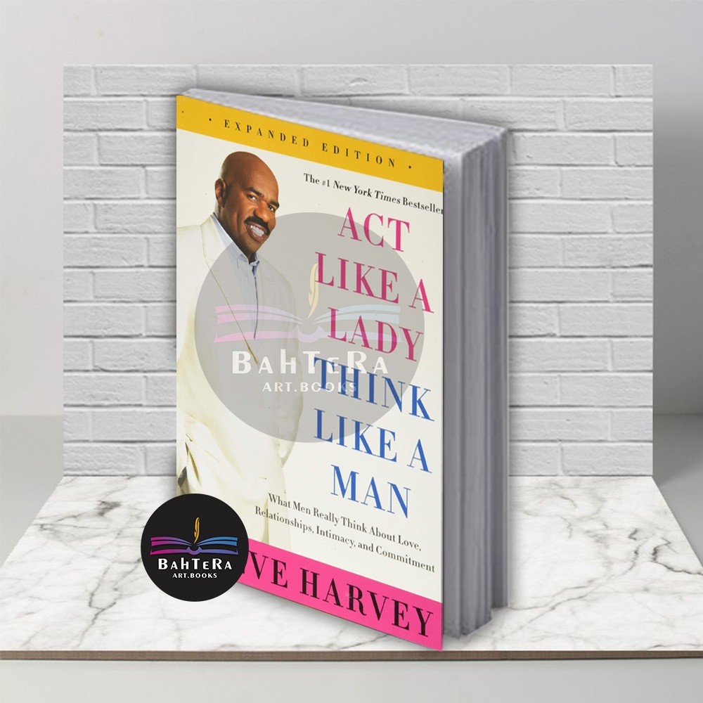 Jual BUKU ACT LIKE A LADY THINK LIKE A MAN STEVE HARVEY - BAHTERA ...
