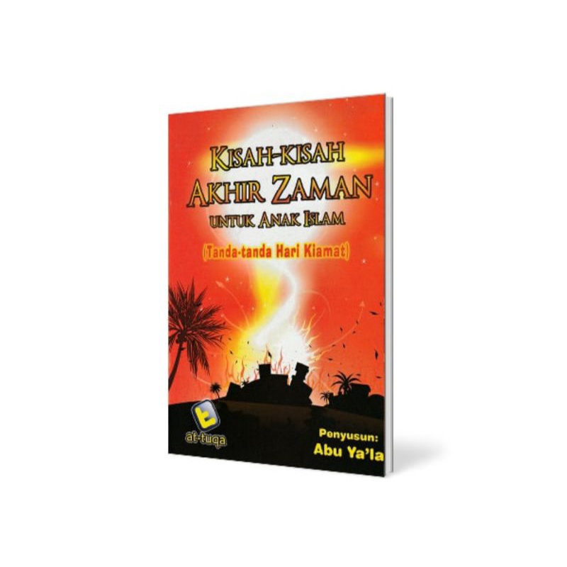 Jual Buku Sunnah Cerita Anak Islami Kisah-kisah Akhir Zaman [Tanda-tanda Hari Kiamat] Attuqa ...