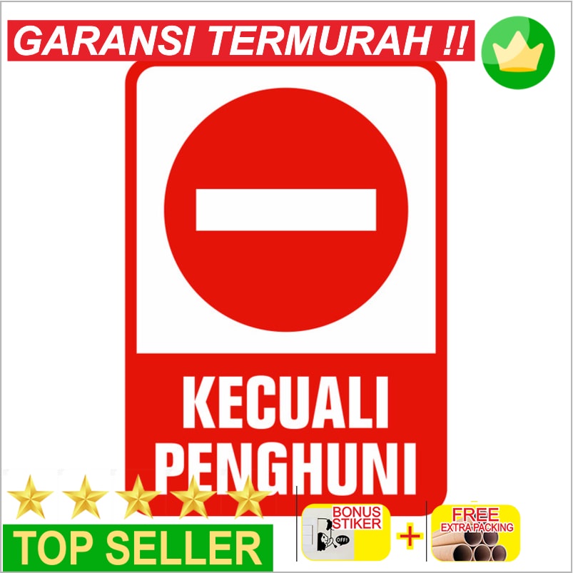 Jual Murah RAMBU DILARANG MASUK KECUALI PENGHUNI 35CM X 50CM PLAT ...