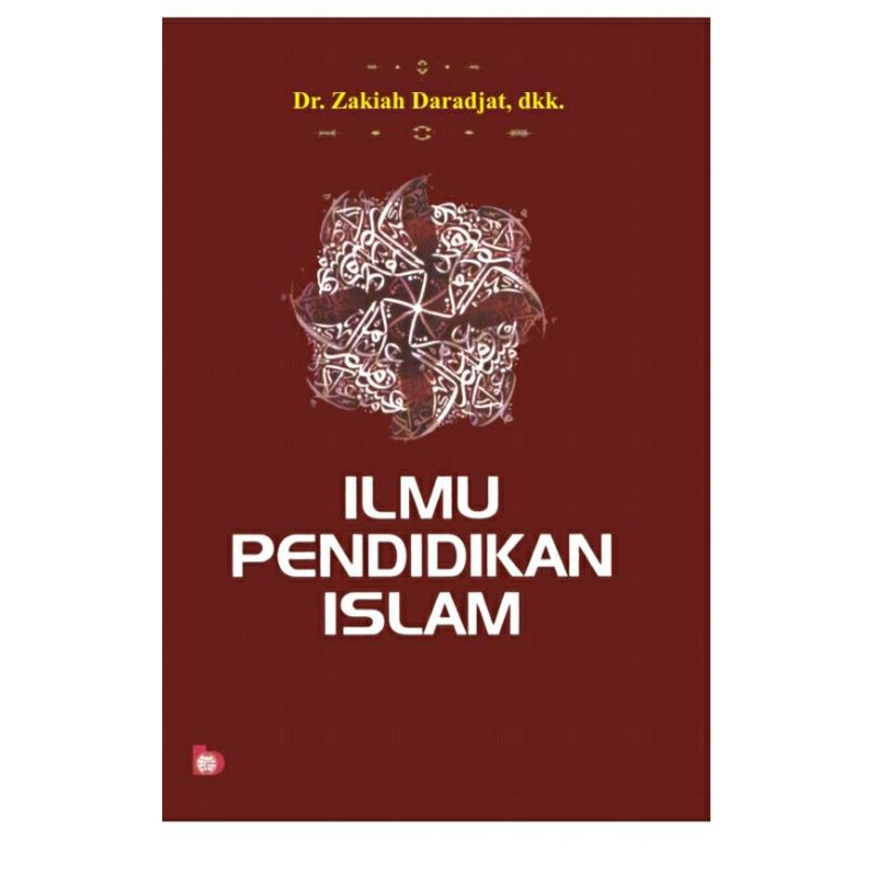 Jual ILMU PENDIDIKAN ISLAM zakiah dkk | Shopee Indonesia