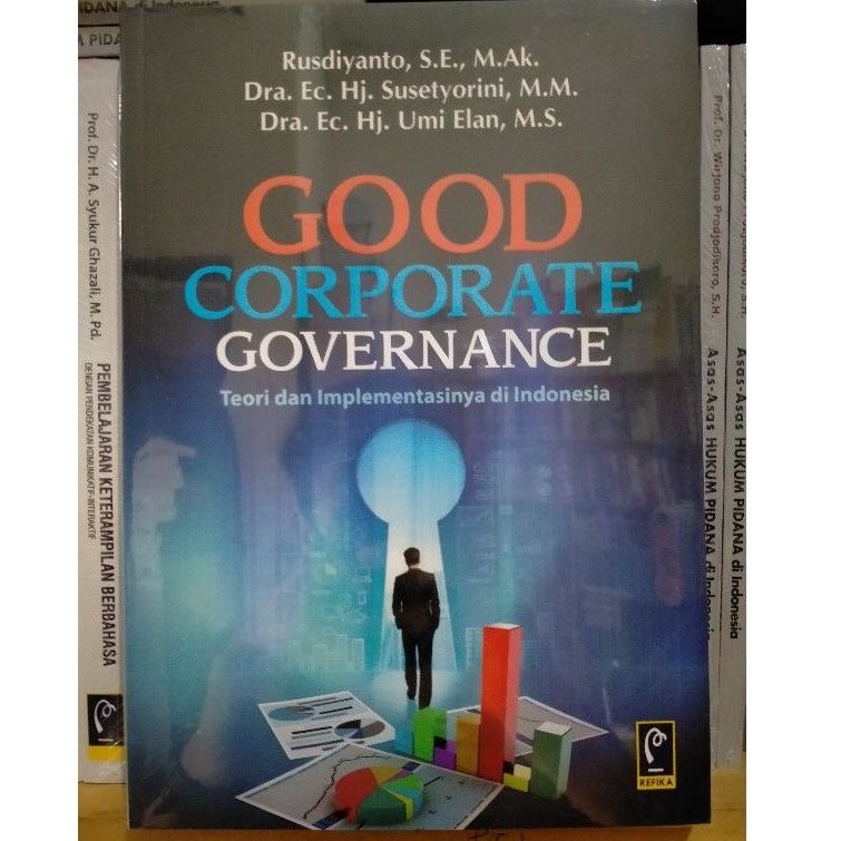 Jual Good Corporate Governance Teori Dan Implikasinya Di Indonesia - Rusdiyanto dkk | Shopee ...