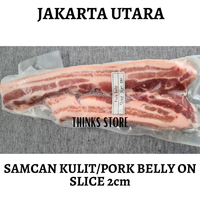 Jual Pork Belly Slice - Skin On - Samcan Slice Dengan Kulit 500gr ...