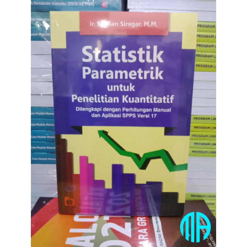 Jual Buku Statistik Parametrik untuk Penelitian Kuantitatif - Sofyan Siregar | Shopee Indonesia