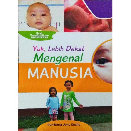 Jual BUKU ANAK Yuk Lebih Dekat Mengenal Manusia | Shopee Indonesia Jual BUKU ANAK Yuk Lebih Dekat Mengenal Manusia | Shopee Indonesia