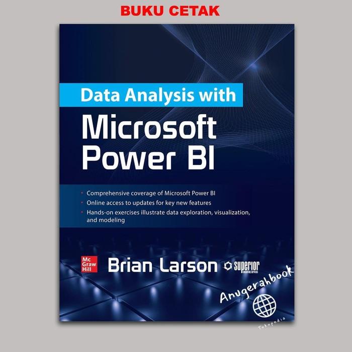 Jual Dakomp | Buku Data Analysis With Microsoft Power Bi By Brian ...