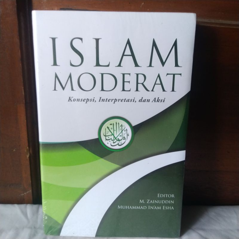 Jual ISLAM MODERAT editor M. ZAINUDDIN & MUHAMMAD IN'AM ESHA | Shopee ...